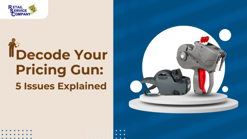 Troubleshooting Common Issues with Pricing Guns: Tips and Tricks